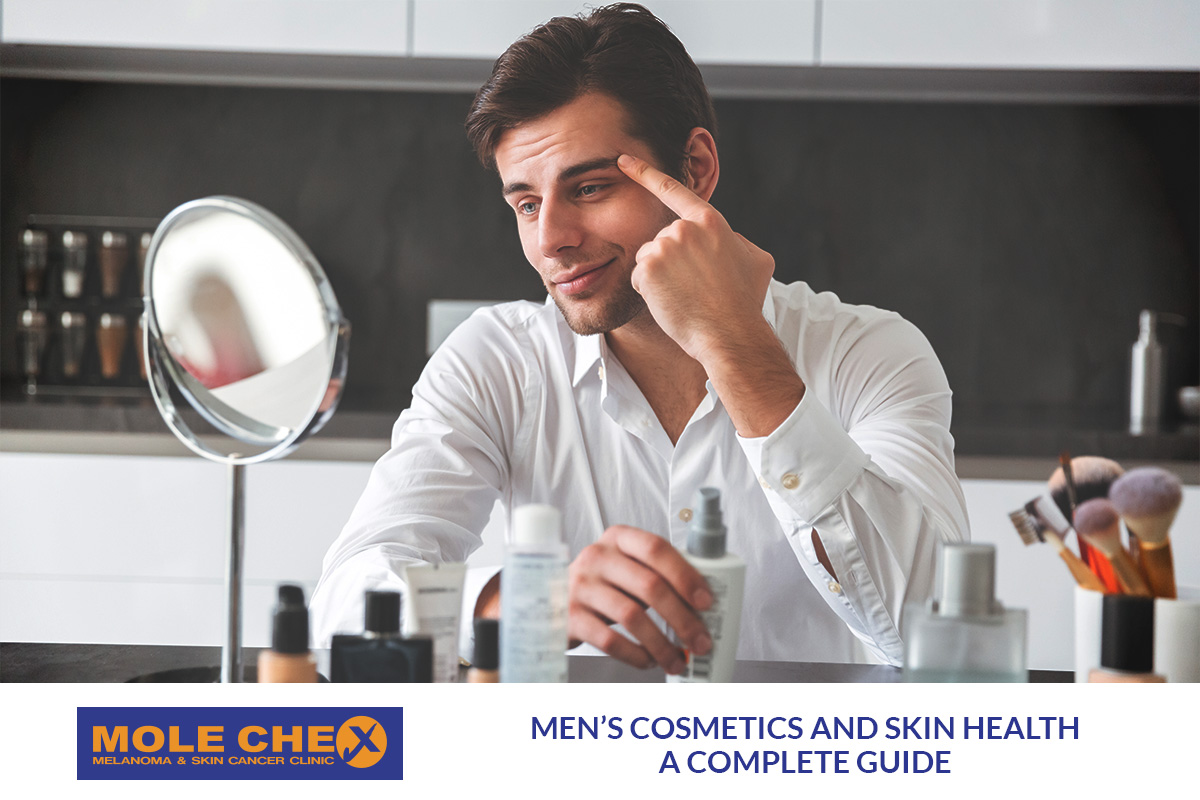Men’s Cosmetics and Skin Health in Brisbane: A Guide - MoleChex - Skin ...