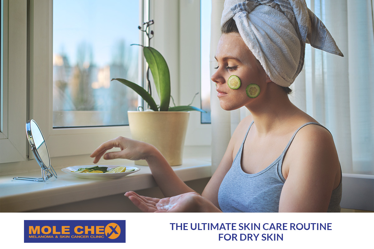 The Ultimate Skin Care Routine for Dry Skin - MoleChex - Skin Cancer ...